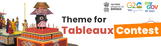 Suggest a Theme for Tableaux Contest by Ministry of Defence
