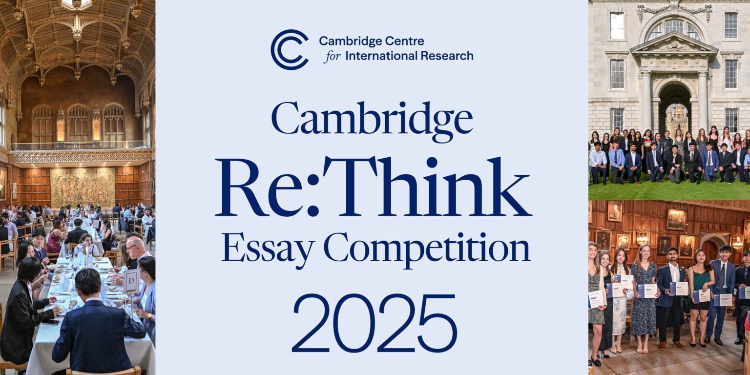 Cambridge Re:think Essay Competition 2025